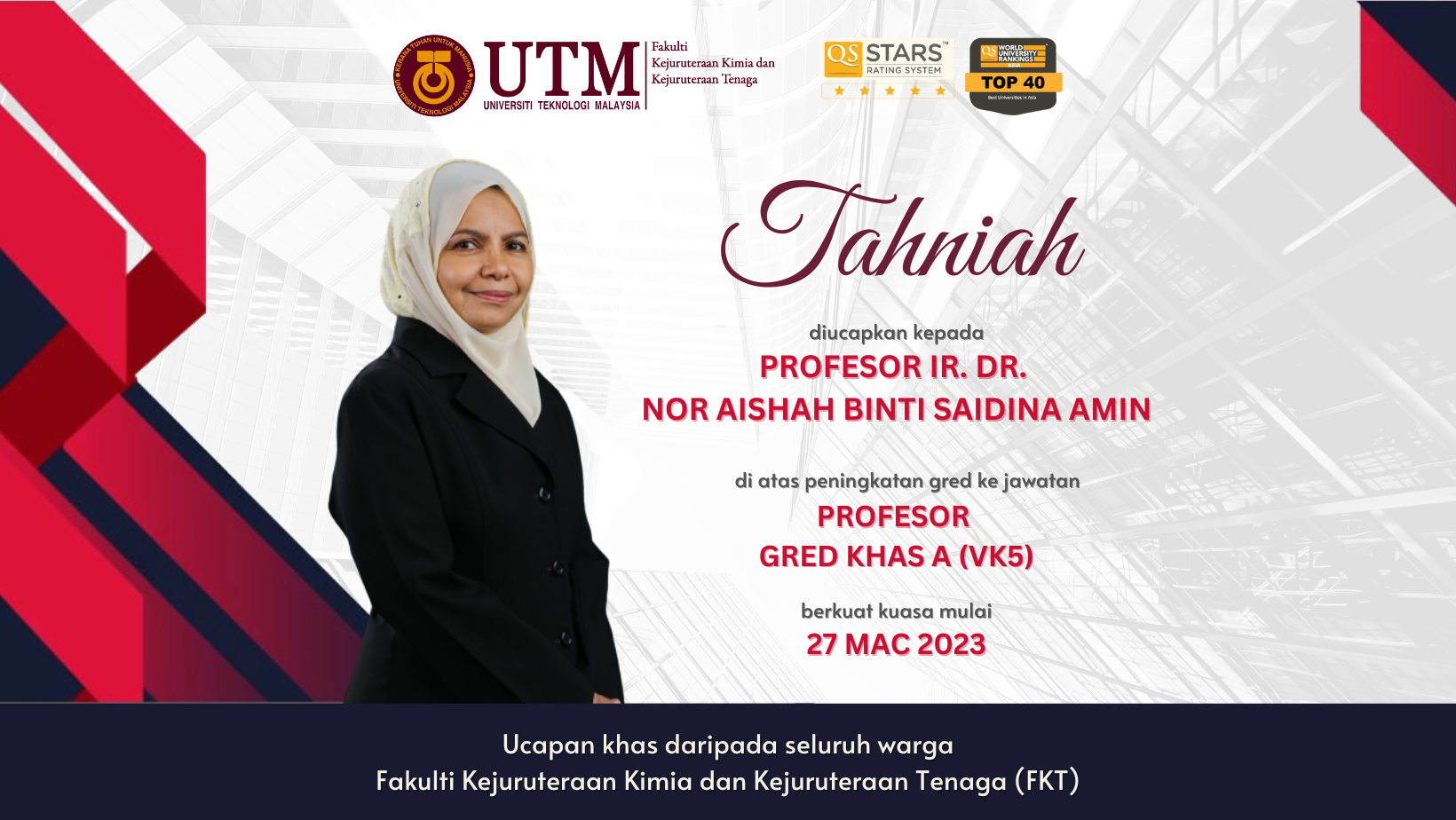 Tahniah di atas Peningkatan Gred ke Jawatan Profesor Gred Khas A (VK5 ...