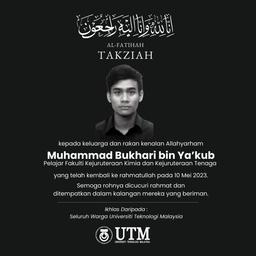 Salam Takziah Allahyarham Muhammad Bukhari bin Ya’kub | Faculty of ...
