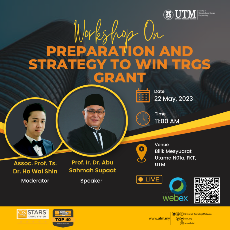 Workshop on Preparation and Strategy to win TRGS Grant | Faculty of Chemical & Energy Engineering